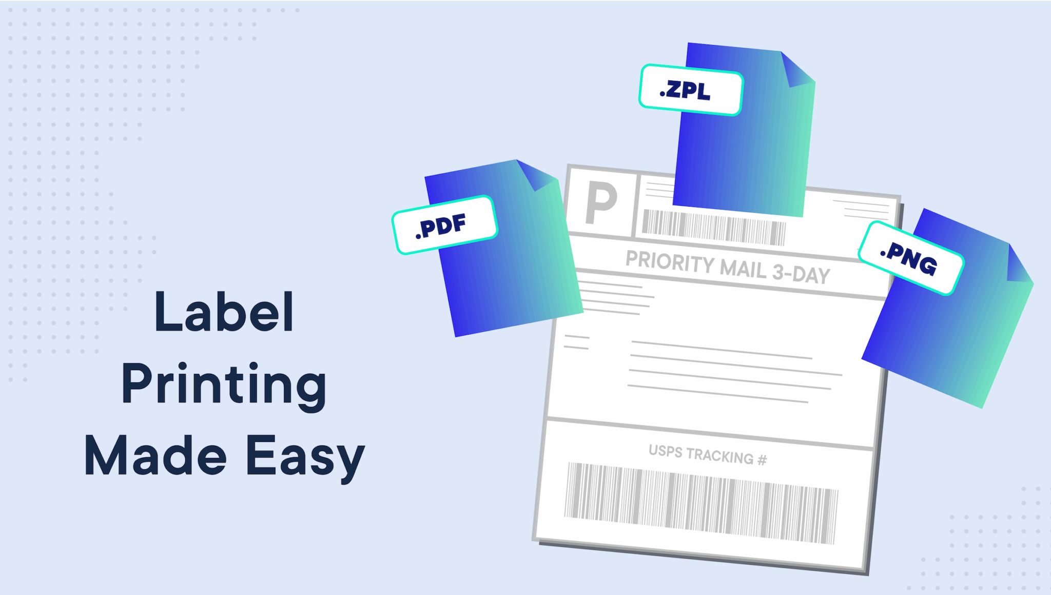 Easy Label Printing: 3 File Formats to Know | ShipEngine