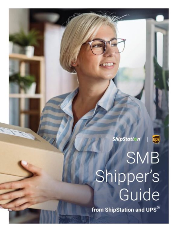 The SMB Shipper’s Guide from ShipStation and UPS® - ShipStation